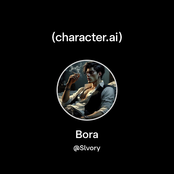 Chat with Bora | character.ai | AI Chat, Reimagined–Your Words. Your World.