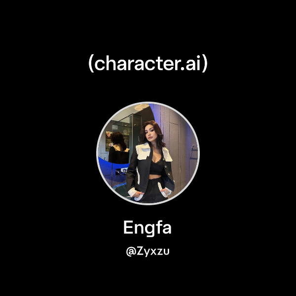 Chat with Engfa | character.ai | AI Chat, Reimagined–Your Words. Your ...