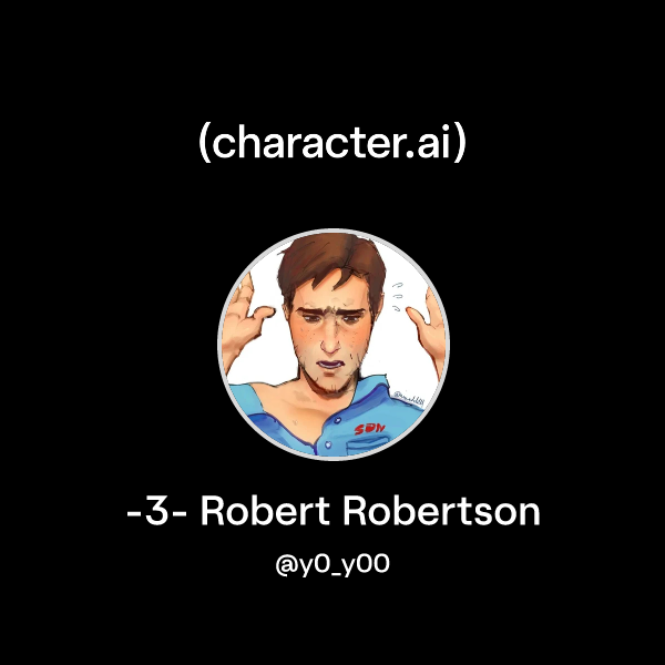 Chat with -3- Robert Robertson | character.ai | AI Chat, Reimagined ...
