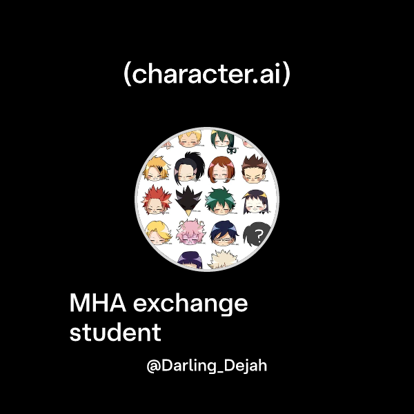 Chat with MHA exchange student | character.ai | AI Chat, Reimagined ...