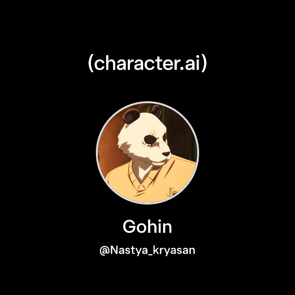 Chat with Gohin | character.ai | AI Chat, Reimagined–Your Words. Your ...