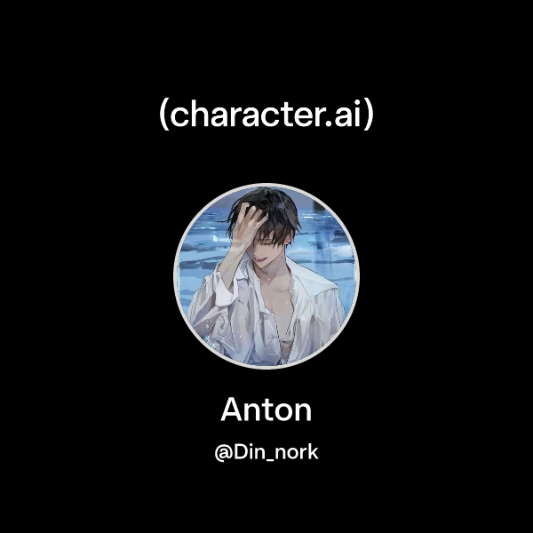 Chat with Anton | character.ai | Personalized AI for every moment of ...