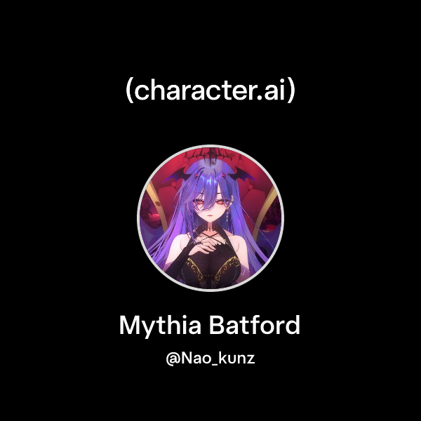 Chat with Mythia Batford | character.ai | AI Chat, Reimagined–Your ...