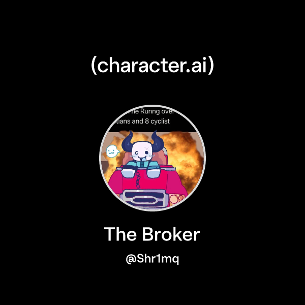 Chat with The Broker | character.ai | AI Chat, Reimagined–Your Words ...