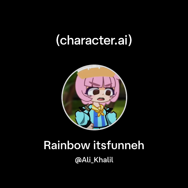 Chat with Rainbow itsfunneh | character.ai | Personalized AI for every ...
