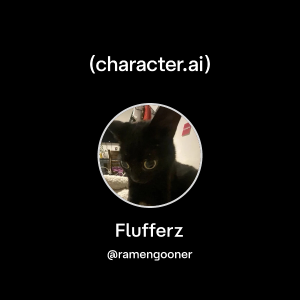 Chat with Flufferz | character.ai | AI Chat, Reimagined–Your Words ...