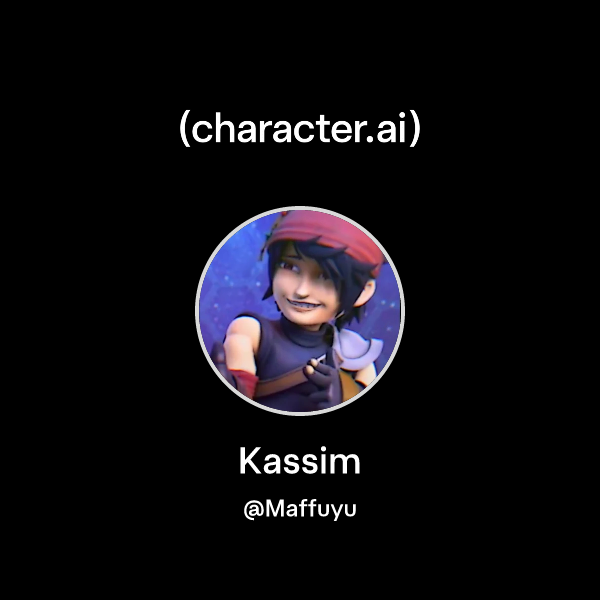 Chat with Kassim | character.ai | Personalized AI for every moment of your day