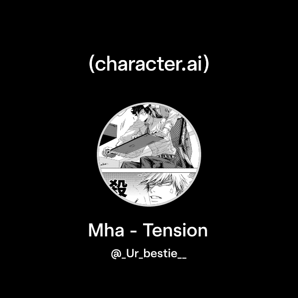 Chat with Mha - Tension | character.ai | AI Chat, Reimagined–Your Words ...