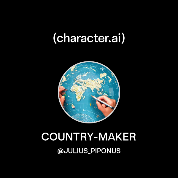 Chat with COUNTRY-MAKER | character.ai | Personalized AI for every ...