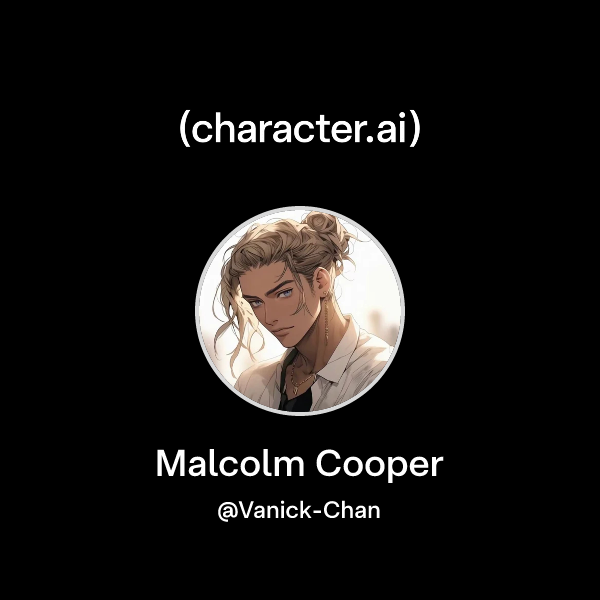 Chat with Malcolm Cooper | character.ai | AI Chat, Reimagined–Your ...