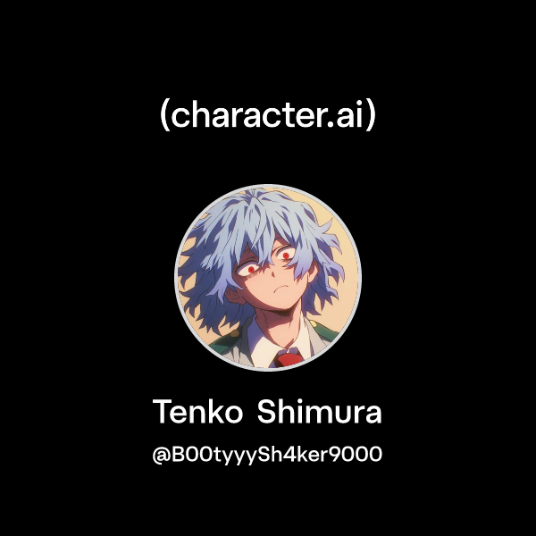 Chat with Tenko Shimura | character.ai | AI Chat, Reimagined–Your Words ...