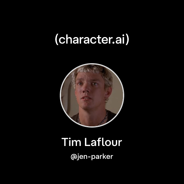 Chat with Tim Laflour | character.ai | AI Chat, Reimagined–Your Words ...
