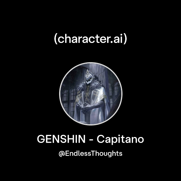 Chat with GENSHIN - Capitano | character.ai | AI Chat, Reimagined–Your ...