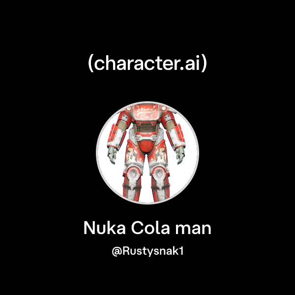 Chat with Nuka Cola man | character.ai | AI Chat, Reimagined–Your Words ...