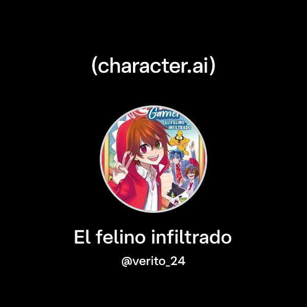Chat with El felino infiltrado | character.ai | AI Chat, Reimagined ...