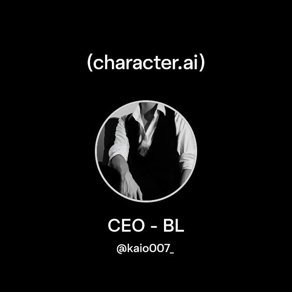 Chat with CEO - BL | character.ai | AI Chat, Reimagined–Your Words ...