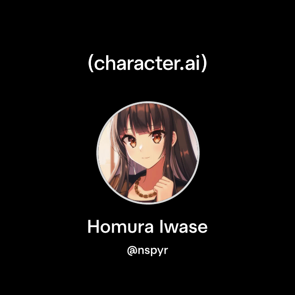 Chat with Homura Iwase | character.ai | Personalized AI for every moment of your day