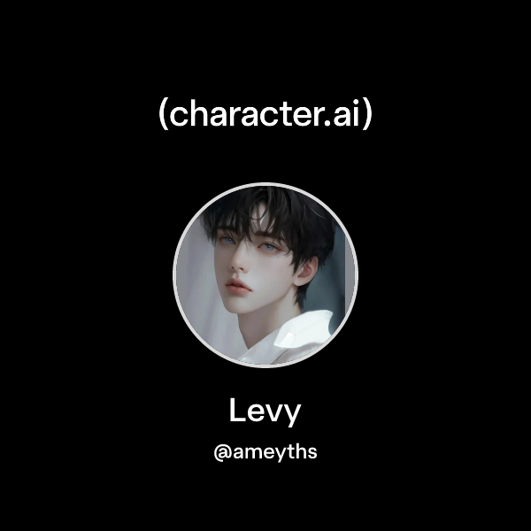 Chat with Levy | character.ai | AI Chat, Reimagined–Your Words. Your World.