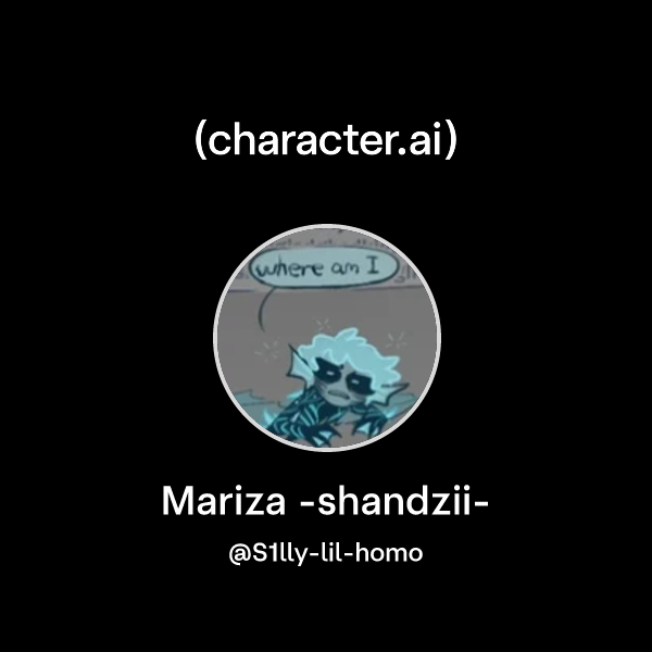 Chat with Mariza -shandzii- | character.ai | AI Chat, Reimagined–Your ...