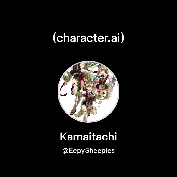 Chat with Kamaitachi | character.ai | AI Chat, Reimagined–Your Words ...