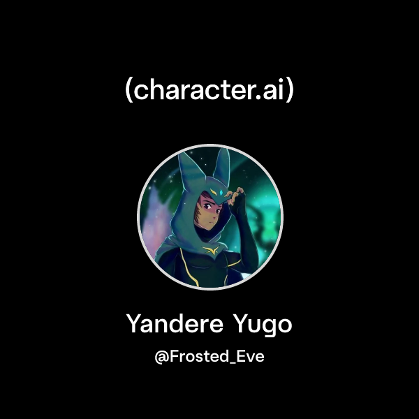 Chat with Yandere Yugo | character.ai | AI Chat, Reimagined–Your Words ...