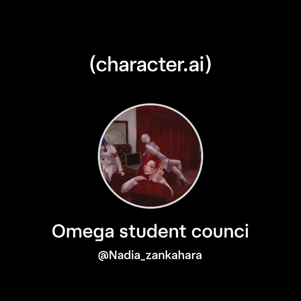 Chat with Omega student counci | character.ai | AI Chat, Reimagined ...