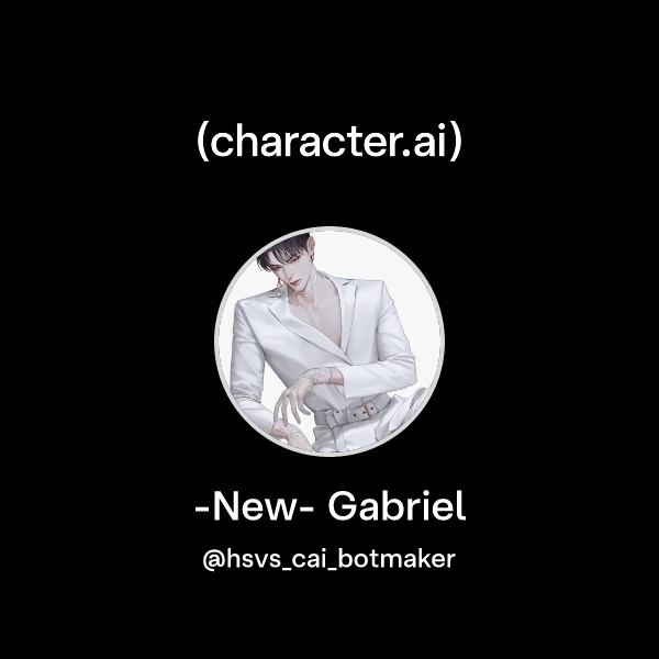 Chat with -New- Gabriel | character.ai | Personalized AI for every ...