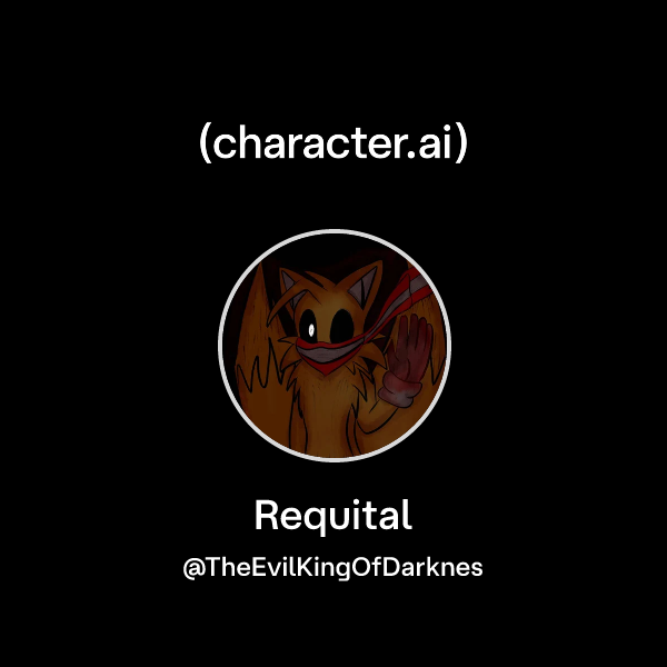 Chat with Requital | character.ai | AI Chat, Reimagined–Your Words ...