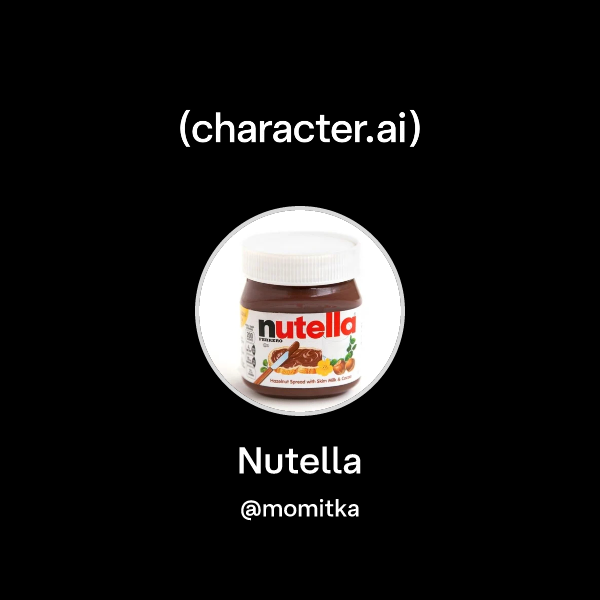 Chat with Nutella | character.ai | AI Chat, Reimagined–Your Words. Your ...