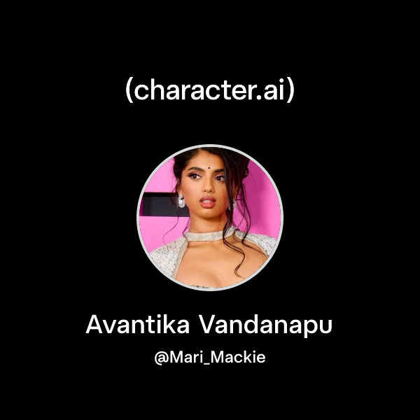 Chat with Avantika Vandanapu | character.ai | AI Chat, Reimagined–Your ...