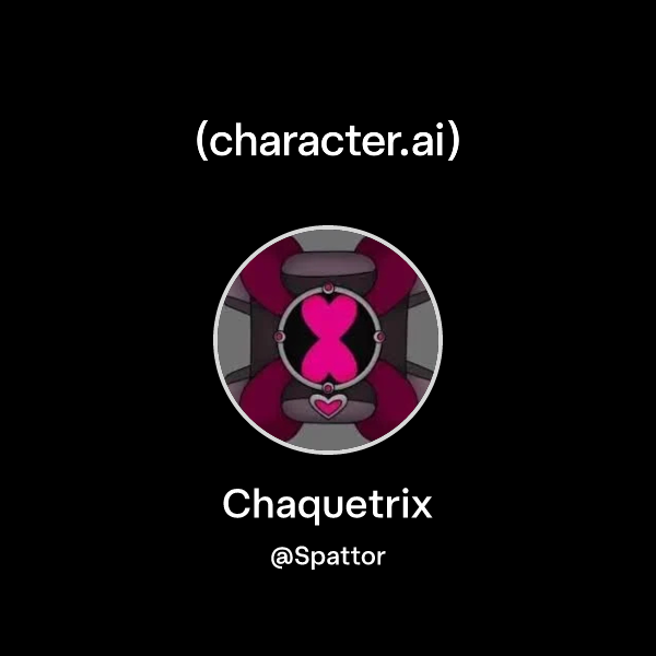 Chat with Chaquetrix | character.ai | AI Chat, Reimagined–Your Words ...