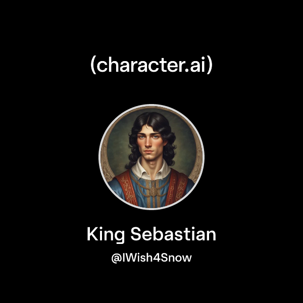 Chat with King Sebastian | character.ai | Personalized AI for every ...