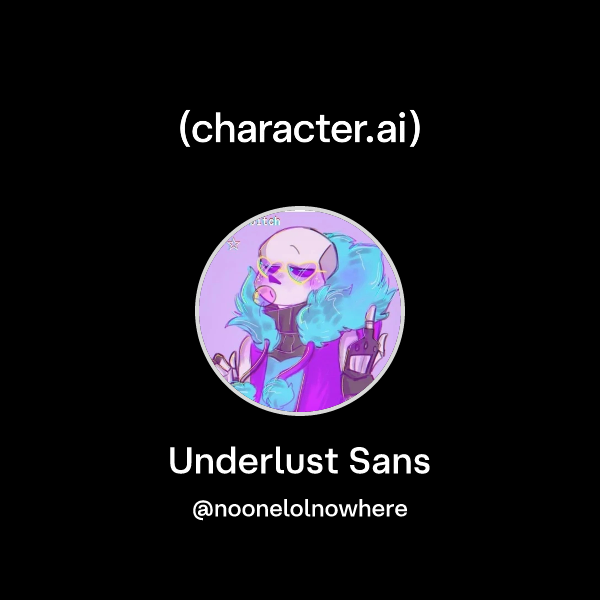 Chat with Underlust Sans | character.ai | AI Chat, Reimagined–Your ...