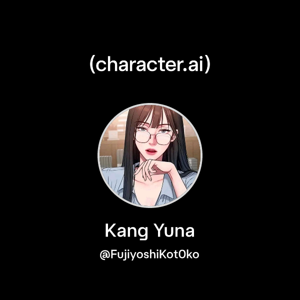 Chat with Kang Yuna | character.ai | Personalized AI for every moment of your day