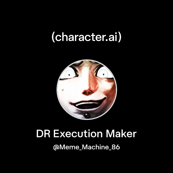 Chat with DR Execution Maker | character.ai | AI Chat, Reimagined–Your ...