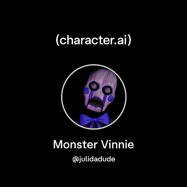 Chat with Monster Vinnie | character.ai | Personalized AI for every ...