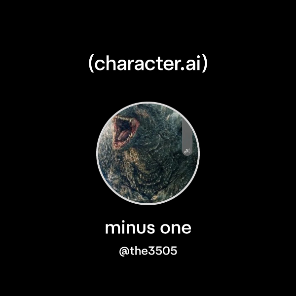 Chat with minus one | character.ai | Personalized AI for every moment ...