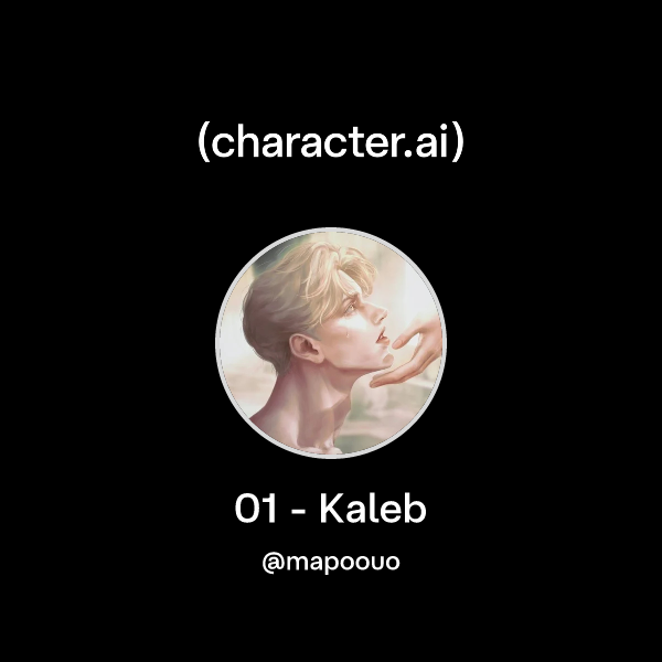 Chat with 01 - Kaleb | character.ai | Personalized AI for every moment ...