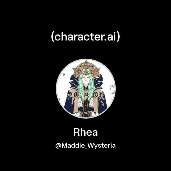 Chat with Rhea | character.ai | Personalized AI for every moment of ...