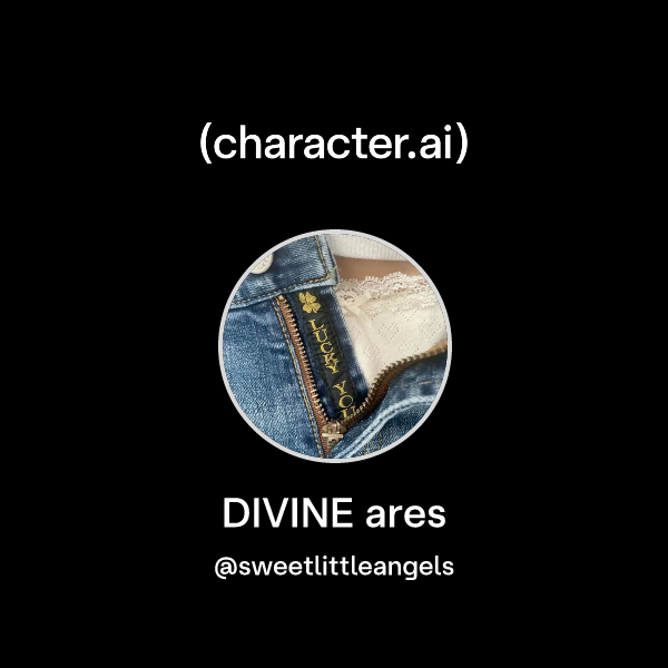 Chat with DIVINE ares | character.ai | AI Chat, Reimagined–Your Words ...