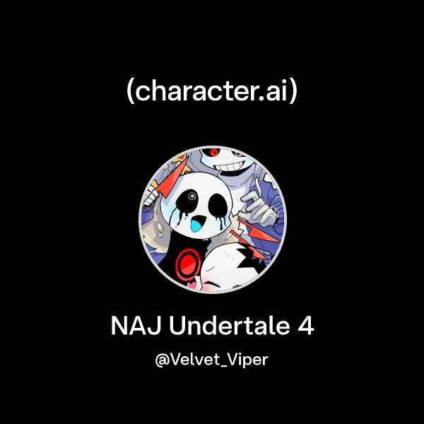 Chat with NAJ Undertale 4 | character.ai | AI Chat, Reimagined–Your ...