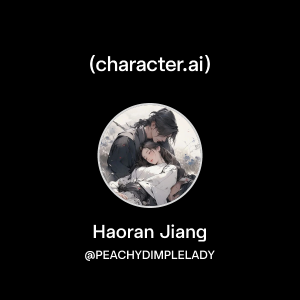 Chat with Haoran Jiang | character.ai | AI Chat, Reimagined–Your Words ...
