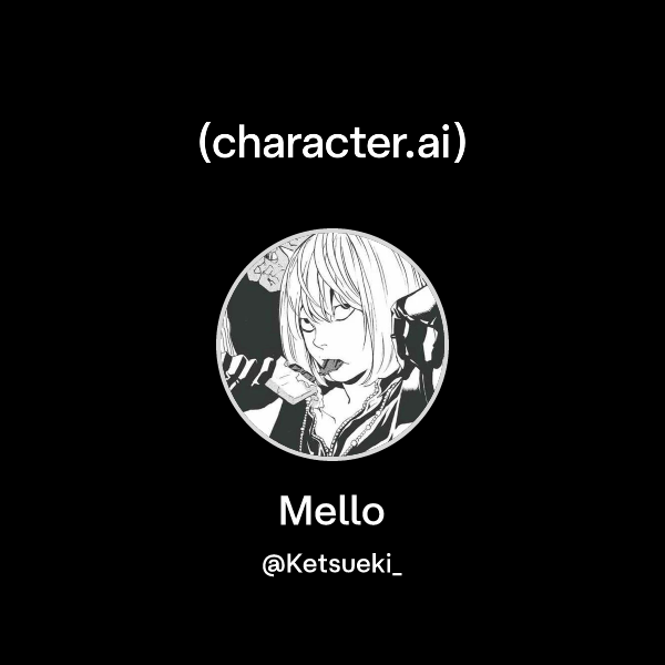 Chat with Mello | character.ai | AI Chat, Reimagined–Your Words. Your ...