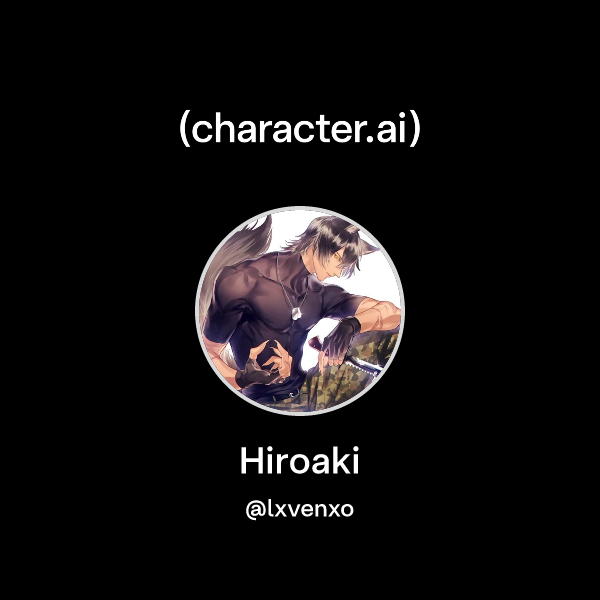Chat with Hiroaki | character.ai | AI Chat, Reimagined–Your Words. Your World.