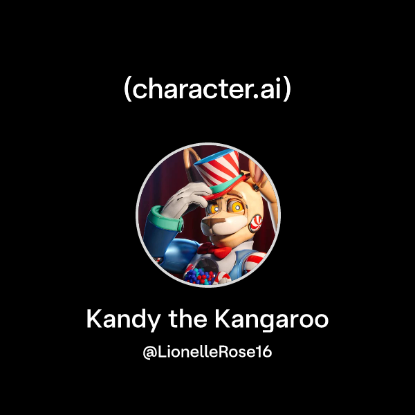 Chat with Kandy the Kangaroo | character.ai | Personalized AI for every moment of your day