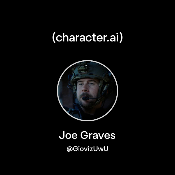 Chat with Joe Graves | character.ai | AI Chat, Reimagined–Your Words ...