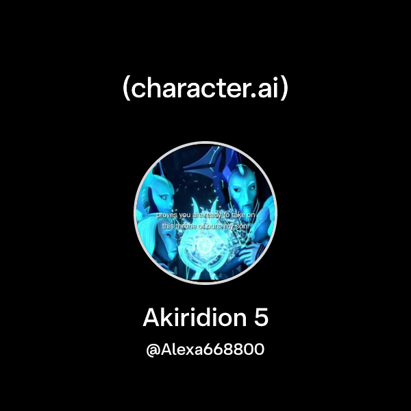 Chat with Akiridion 5 | character.ai | AI Chat, Reimagined–Your Words ...