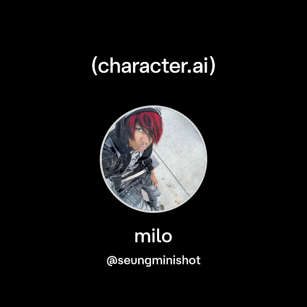Chat with milo | character.ai | Personalized AI for every moment of ...