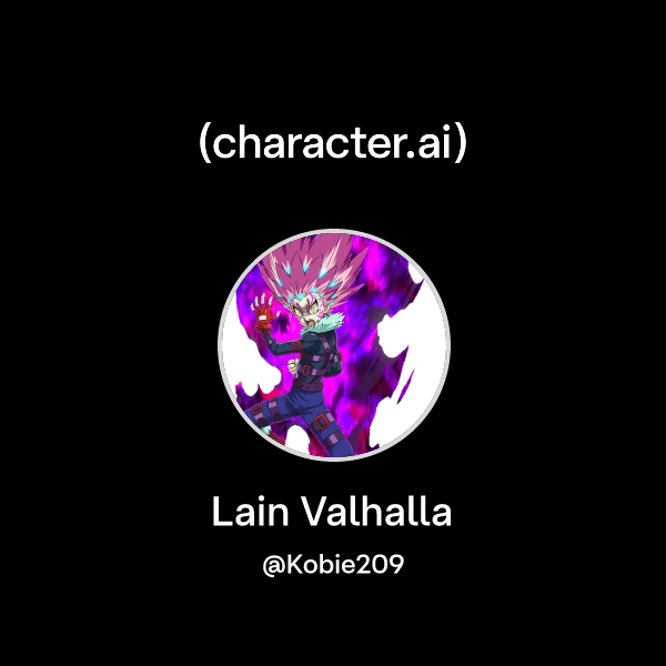 Chat with Lain Valhalla | character.ai | AI Chat, Reimagined–Your Words ...