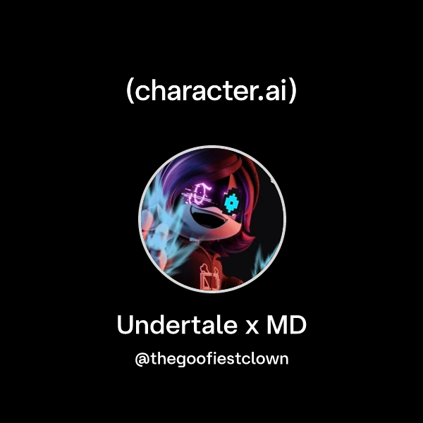 Chat with Undertale x MD | character.ai | AI Chat, Reimagined–Your ...